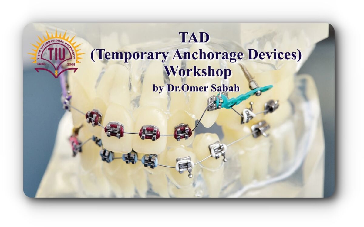 Temporary Anchorage Devices (TAD) Workshop Announcement – TIU University